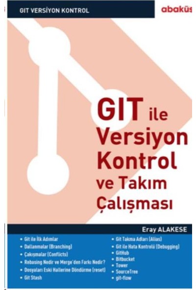 Gıt İle Versiyon Kontrol Ve Takım Çalışması