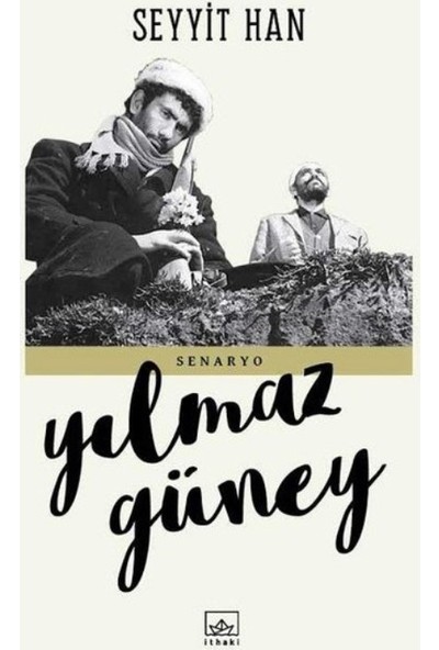 Seyyit Han-Senaryo Seyyit Han-Senaryo