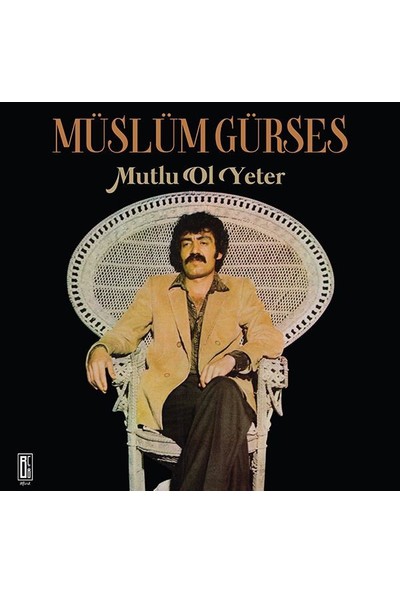 Müslüm Gürses - Mutlu Ol Yeter (Plak) Müslüm Gürses - Mutlu Ol Yeter (Plak)