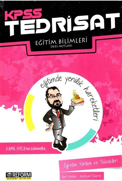 Reform 2017 KPSS Tedrisat Öğretim Yöntem Ve Teknikleri Ders Notları