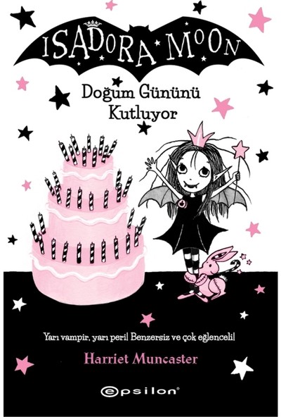 Isadora MoonDoğum Gününü Kutluyor - Harriet Muncaster
