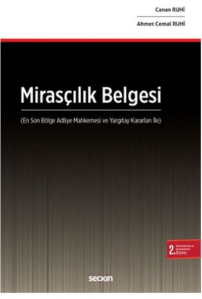Mirasçılık Belgesi-En Son Bölge Adliye Mahkemesi Ve Yargıtay Kararları İle