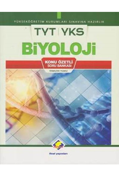 Final Tyt-Yks Biyoloji Konu Özetli Soru Bankası - Ramazan Yılmaz Final Tyt-Yks Biyoloji Konu Özetli Soru Bankası - Ramazan Yılmaz