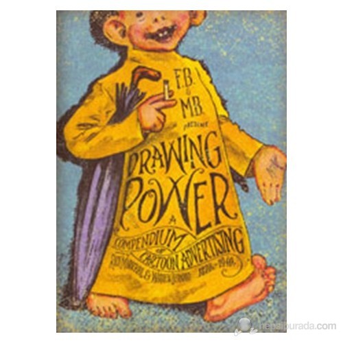 Drawing Power: A Compendium Of Cartoon Advertising, Kitabı