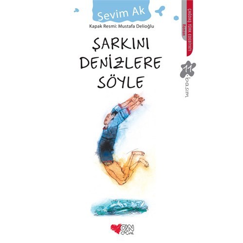 Şarkını Denizlere Söyle - Sevim Ak Kitabı ve Fiyatı - Hepsiburada