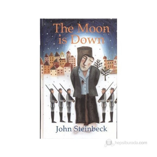 The Moon İs Down - John Steinbeck Kitabı ve Fiyatı - Hepsiburada