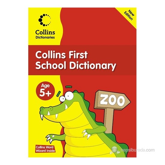 Collins Yayınları First School Dictionary-Kolektif Kitabı