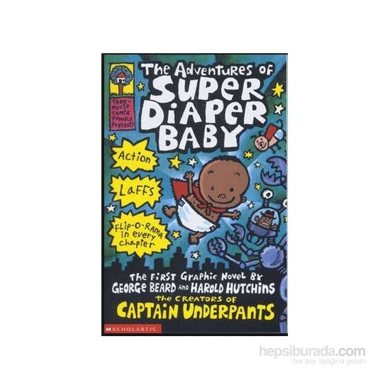 Captain Underpants - Adventure Of Super Diaper Baby-Dav Kitabı