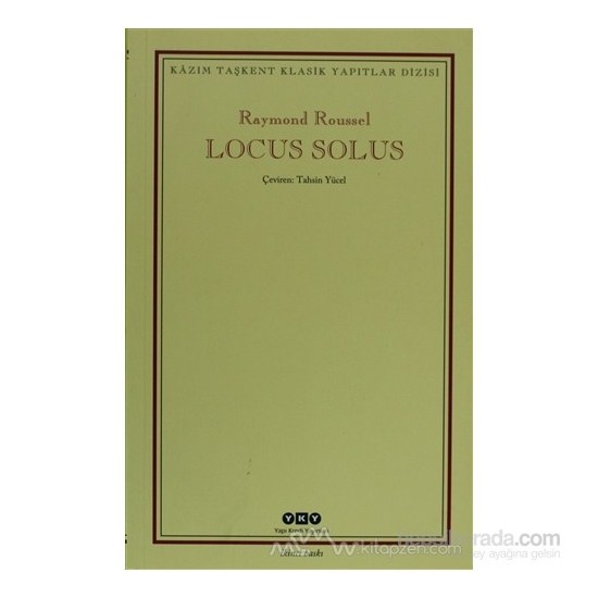 Locus Solus - Raymond Roussel Kitabı ve Fiyatı - Hepsiburada