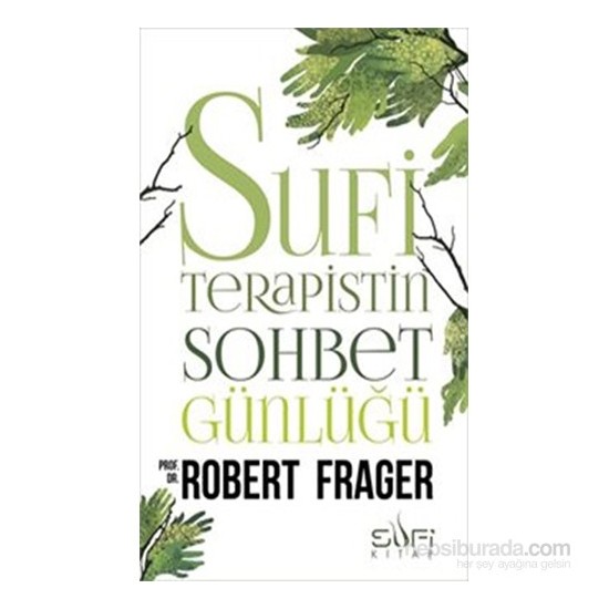 Sufi Terapistin Sohbet Günlüğü - Robert Frager Kitabı ve Fiyatı