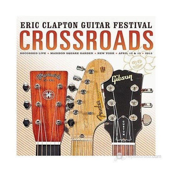 Eric Clapton Crossroads Guitar Festival 2013 2cd Fiyatı
