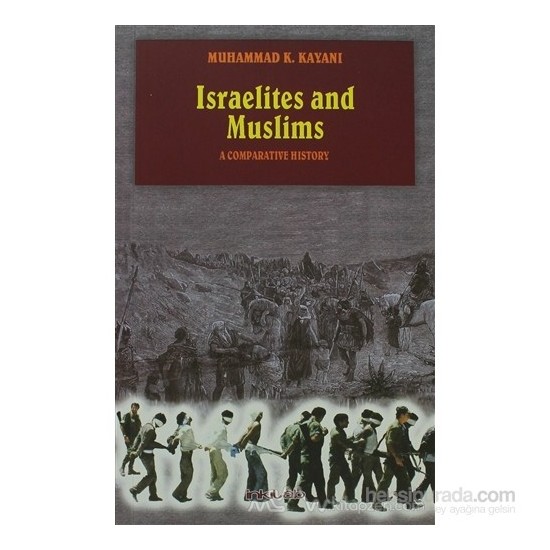 Israelites And Muslims-Muhammad K. Kayani Kitabı ve Fiyatı