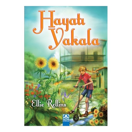 Hayatı Yakala-Ellie Rollins Kitabı ve Fiyatı - Hepsiburada