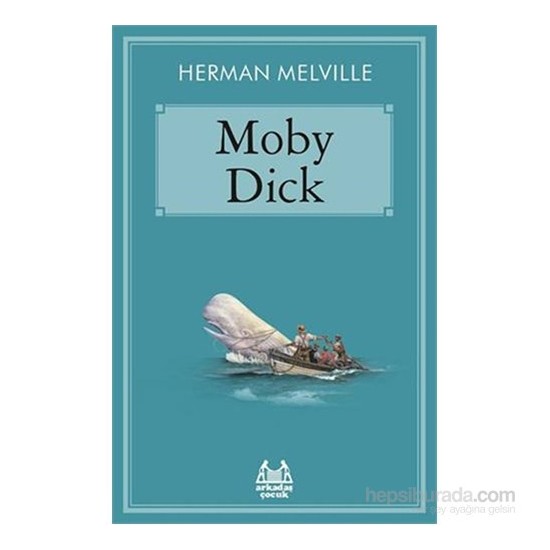 Moby Dick - Herman Melville Kitabı ve Fiyatı - Hepsiburada
