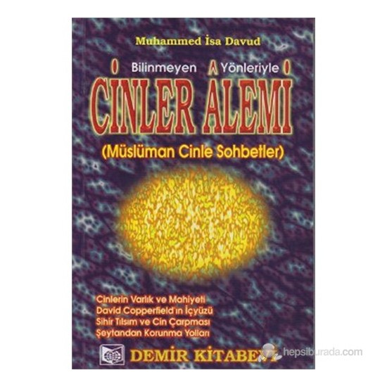 Bilinmeyen Yönleriyle Cinler Alemi-Muhammed İsa Davud Kitabı