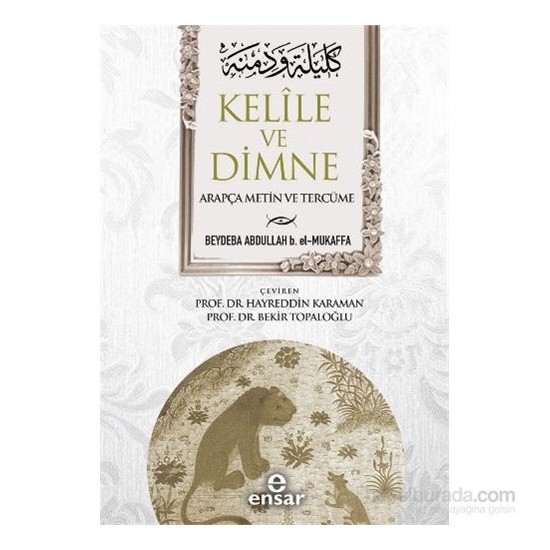Kelile Ve Dimne-Arapça Metin Ve Tercüme-Beydaba Kitabı ve Fiyatı