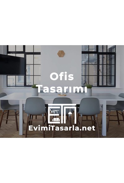 Evimitasarla Ofis Tasarımı Paketi