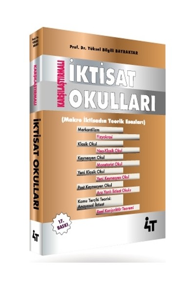 Karşılaştırmalı Iktisat Okulları Makro İktisadın Teorik Esasları - Yüksel Bilgili