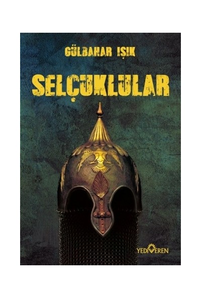 Selçuklular - Gülbahar Işık