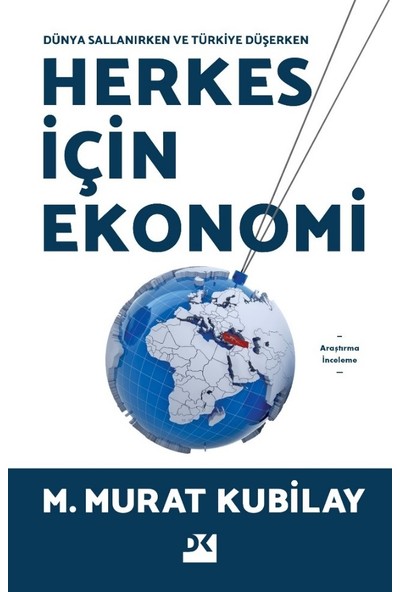 Herkes Için Ekonomi - M. Murat Kubilay