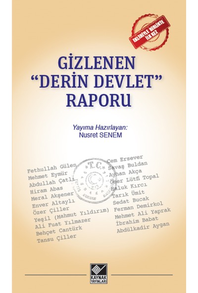 Gizlenen Derin Devlet Raporu - Nusret Senem Gizlenen Derin Devlet Raporu - Nusret Senem