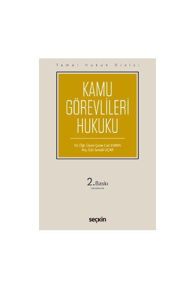 Temel Hukuk Dizisi Kamu Görevlileri Hukuku - Çınar Can Evren