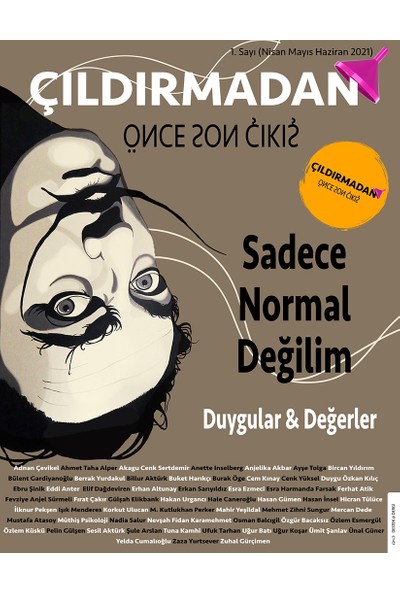 Çıldırmadan Önce Son Çıkış