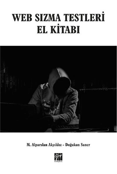 Web Sızma Testleri El Kitabı - M.alparslan Akyıldız Web Sızma Testleri El Kitabı - M.alparslan Akyıldız