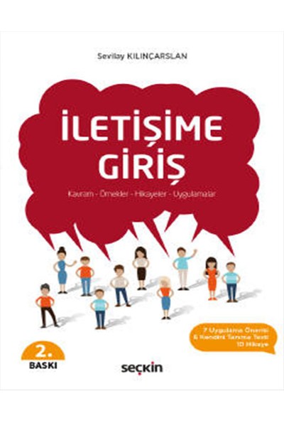 Iletişime Giriş Kavram – Örnekler – Hikayeler – Uygulamalar - Sevilay Kılınçarslan Iletişime Giriş Kavram – Örnekler – Hikayeler – Uygulamalar - Sevilay Kılınçarslan
