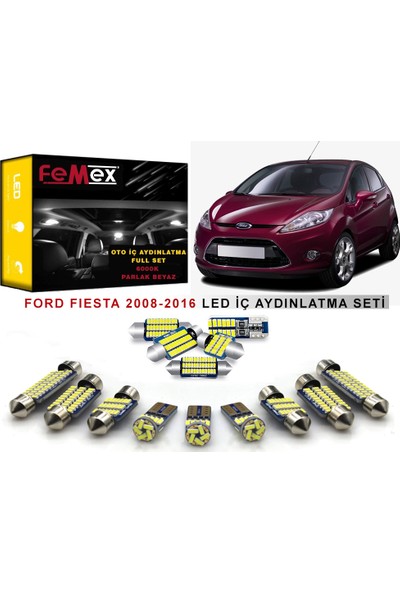 Femex Ford Fiesta LED Iç Aydınlatma Ampul Seti Femex Parlak Beyaz Femex Ford Fiesta LED Iç Aydınlatma Ampul Seti Femex Parlak Beyaz