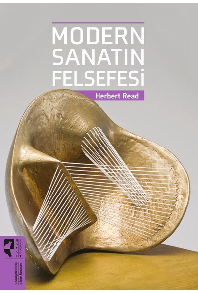 Modern Sanatın Felsefesi - Herbert Read Modern Sanatın Felsefesi - Herbert Read