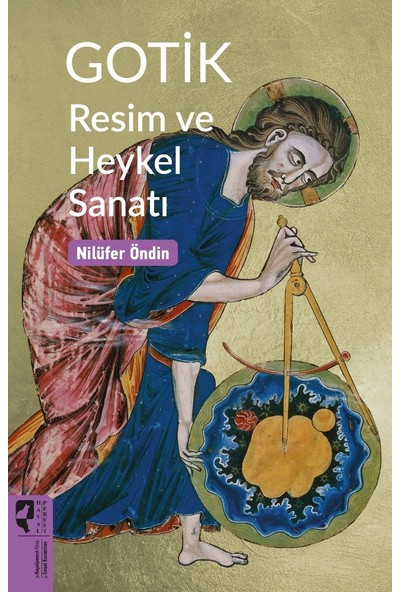Gotik Resim ve Heykel Sanatı - Nilüfer Öndin