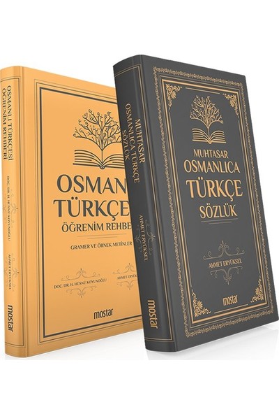 Muhtasar Osmanlıca Türkçe Sözlük ve Osmanlı Türkçesi Öğrenim Rehberi - Ahmet Eryüksel - H. Hüsnü Koyunoğlu Muhtasar Osmanlıca Türkçe Sözlük ve Osmanlı Türkçesi Öğrenim Rehberi - Ahmet Eryüksel - H. Hüsnü Koyunoğlu
