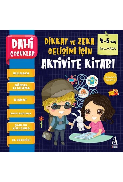 Arunas Yayıncılık Bulmaca - Dahi Çocuklar Dikkat ve Zeka Gelişimi Için Aktivite Kitabı (4-5 Yaş) Arunas Yayıncılık Arunas Yayıncılık Bulmaca - Dahi Çocuklar Dikkat ve Zeka Gelişimi Için Aktivite Kitabı (4-5 Yaş) Arunas Yayıncılık