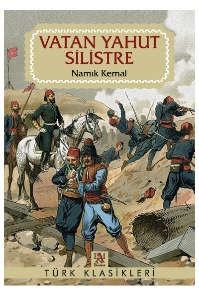 Vatan Yahut Silistre - Namık Kemal Vatan Yahut Silistre - Namık Kemal