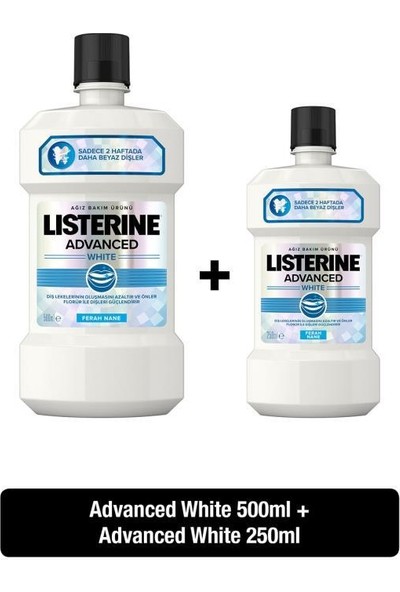 Listerine Advanced White Hafif Tat Alkolsüz Ağız Bakım Suyu 500 ml + 250 ml Set Listerine Advanced White Hafif Tat Alkolsüz Ağız Bakım Suyu 500 ml + 250 ml Set
