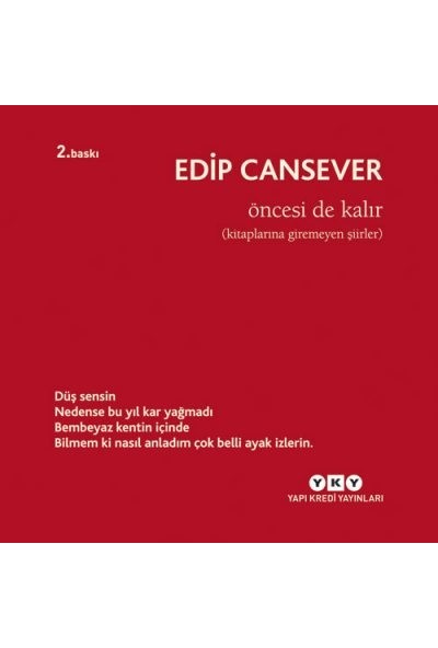 Öncesi De Kalır-Edip Cansever Öncesi De Kalır-Edip Cansever