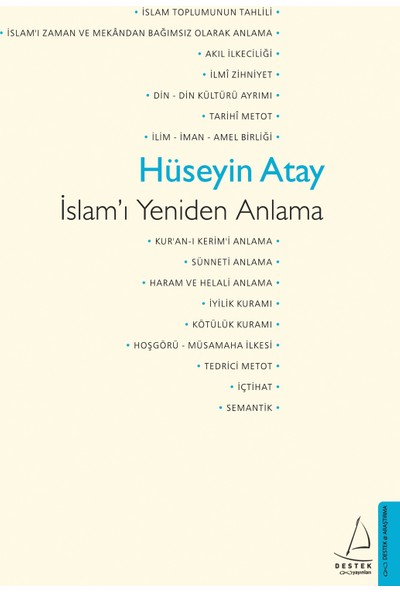 Islam’ı Yeniden Anlama - Hüseyin Atay