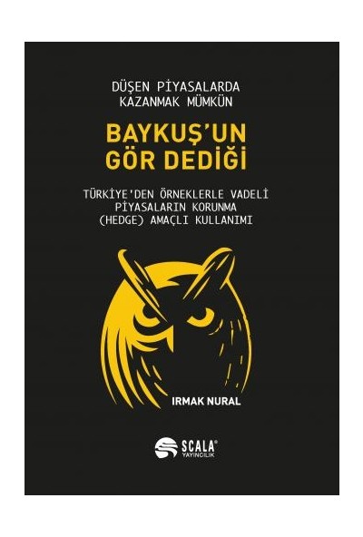 Baykuşun Gör Dediği - Irmak Nural Baykuşun Gör Dediği - Irmak Nural