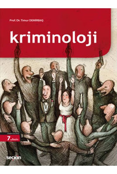 Kriminoloji - Timur Demirbaş Kriminoloji - Timur Demirbaş