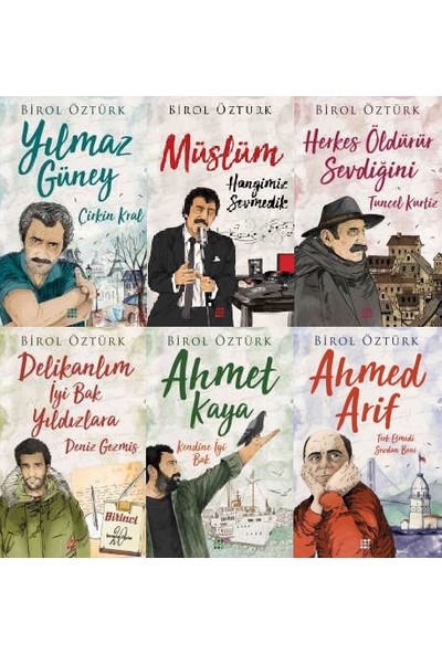 Birol Öztürk Biyografi Serisi 6 Kitap Set - Yılmaz Güney - Müslüm - Herkes Öldürür Sevdiğini Tuncel Kurtiz - Delikanlım Iyi Bak Yıldızlara Deniz Gezmiş - Ahmet Kaya - Ahmed Arif Birol Öztürk Biyografi Serisi 6 Kitap Set - Yılmaz Güney - Müslüm - Herkes Öldürür Sevdiğini Tuncel Kurtiz - Delikanlım Iyi Bak Yıldızlara Deniz Gezmiş - Ahmet Kaya - Ahmed Arif