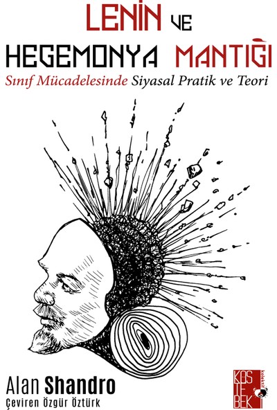 Lenin ve Hegemonya Mantığı - Alan Shandro