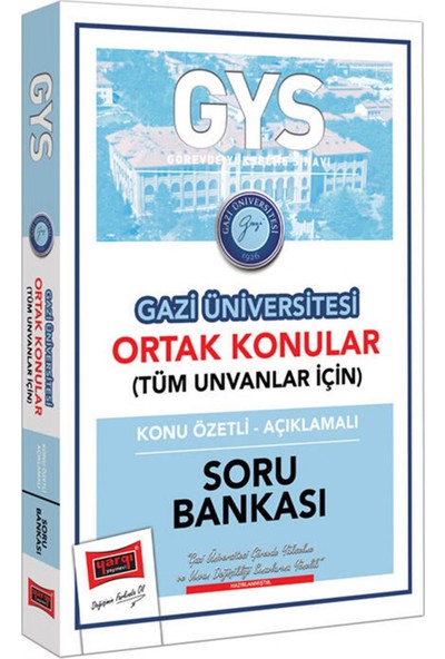 Yargı Yayınevi GYS Gazi Üniversitesi Ortak Konular Konu Özetli - Açıklamalı Soru Bankası Yargı Yayınevi GYS Gazi Üniversitesi Ortak Konular Konu Özetli - Açıklamalı Soru Bankası