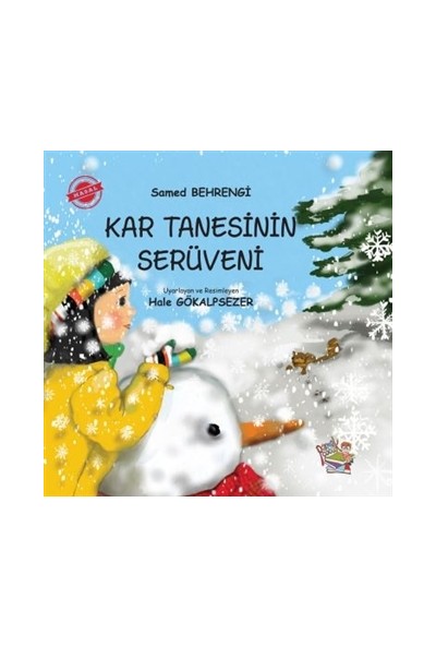 Kar Tanesinin Serüveni - Samed Behrengi Kar Tanesinin Serüveni - Samed Behrengi