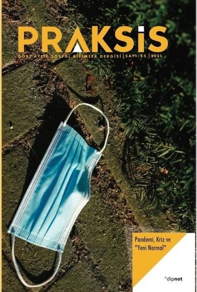 Praksis Dergisi Sayı 55 Praksis Dergisi Sayı 55