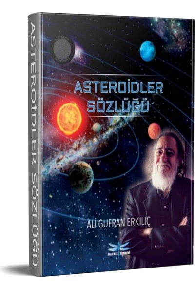 Asteroidler Sözlüğü - Ali Gufran Erkılıç