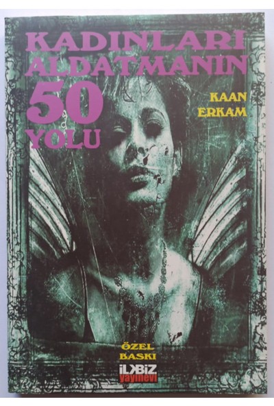 Ilkbiz Yayınları - Kadınları Aldatmanın 50 Yolu