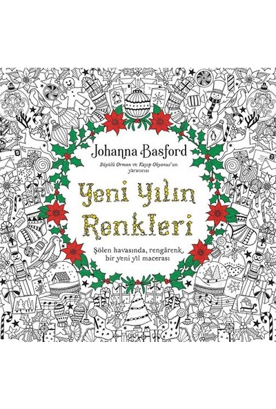 Yeni Yılın Renkleri - Johanna Basford Yeni Yılın Renkleri - Johanna Basford