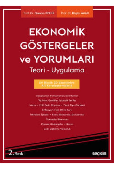 Ekonomik Göstergeler ve Yorumları Ekonomik Göstergeler ve Yorumları