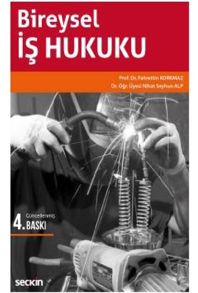 Bireysel Iş Hukuku - Fahrettin Korkmaz